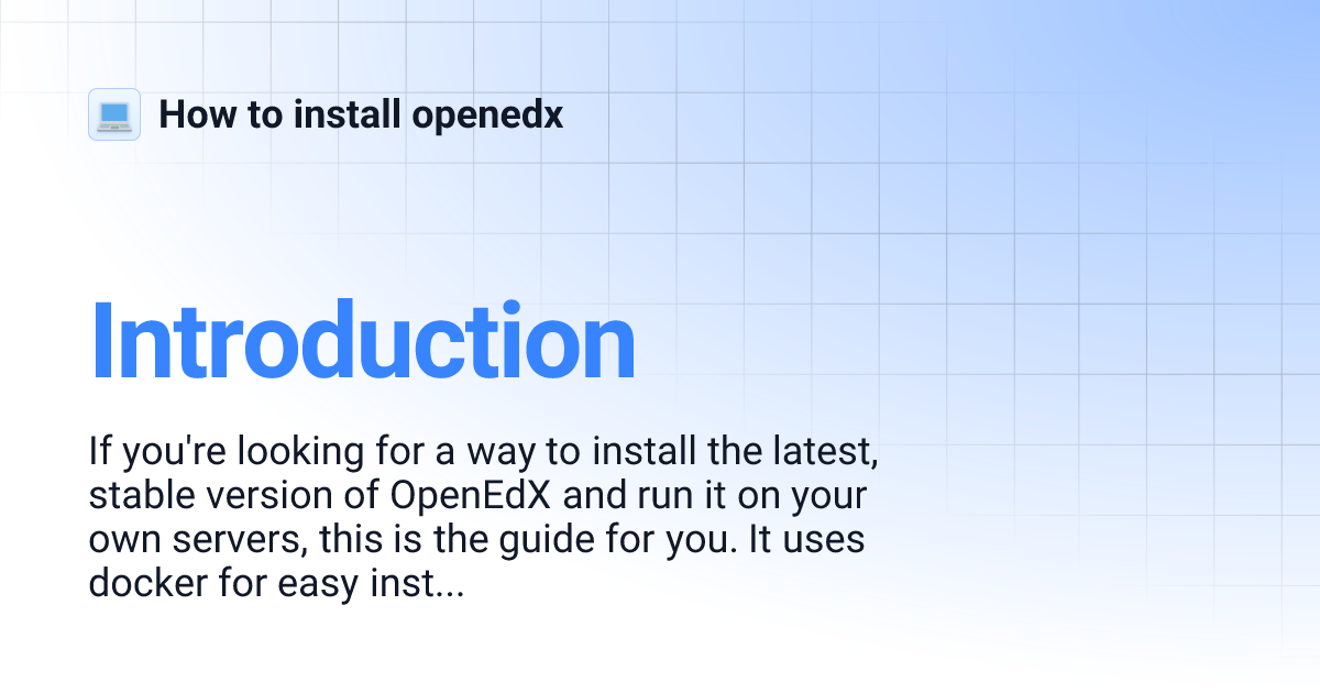 Introduction | How to install openedx